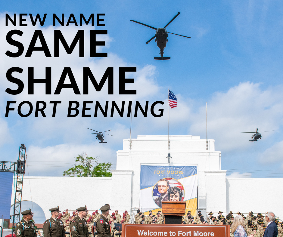 Fort Benning – New Name, Same Shame